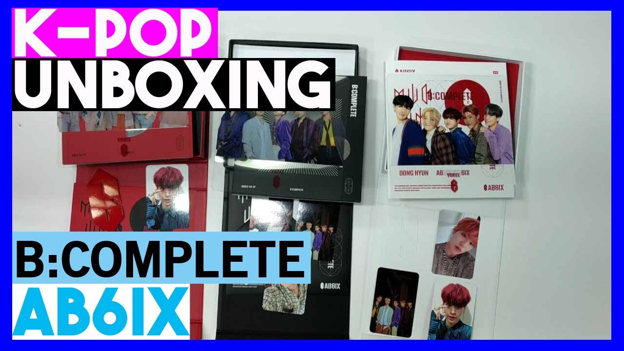 Unboxing AB6IX [B:COMPLETE] 에이비식스 1st EP album Kpop Unboxing 케이팝 언박싱 ...