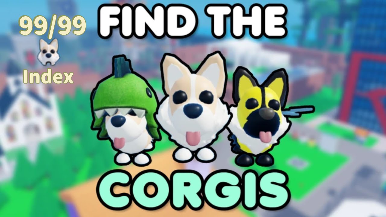 Find The Corgis 🐕 | EASY How to Find All 99 Corgis Location By ...