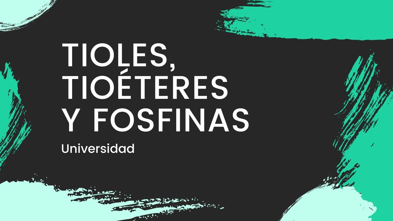 ¿Qué son los TIOLES, TIOÉTERES y FOSFINAS? - *con ejemplos ...