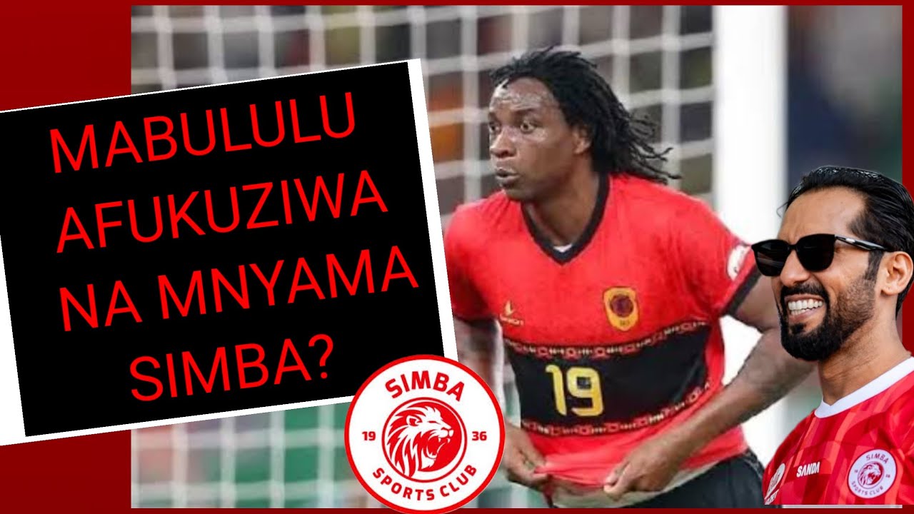 MBWADUKE: Mabululu Mnyama Simba? Dili likitiki huko CAF itakuwa balaa ...