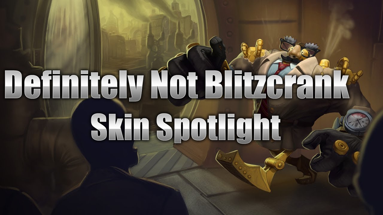 Definitely Not Blitzcrank