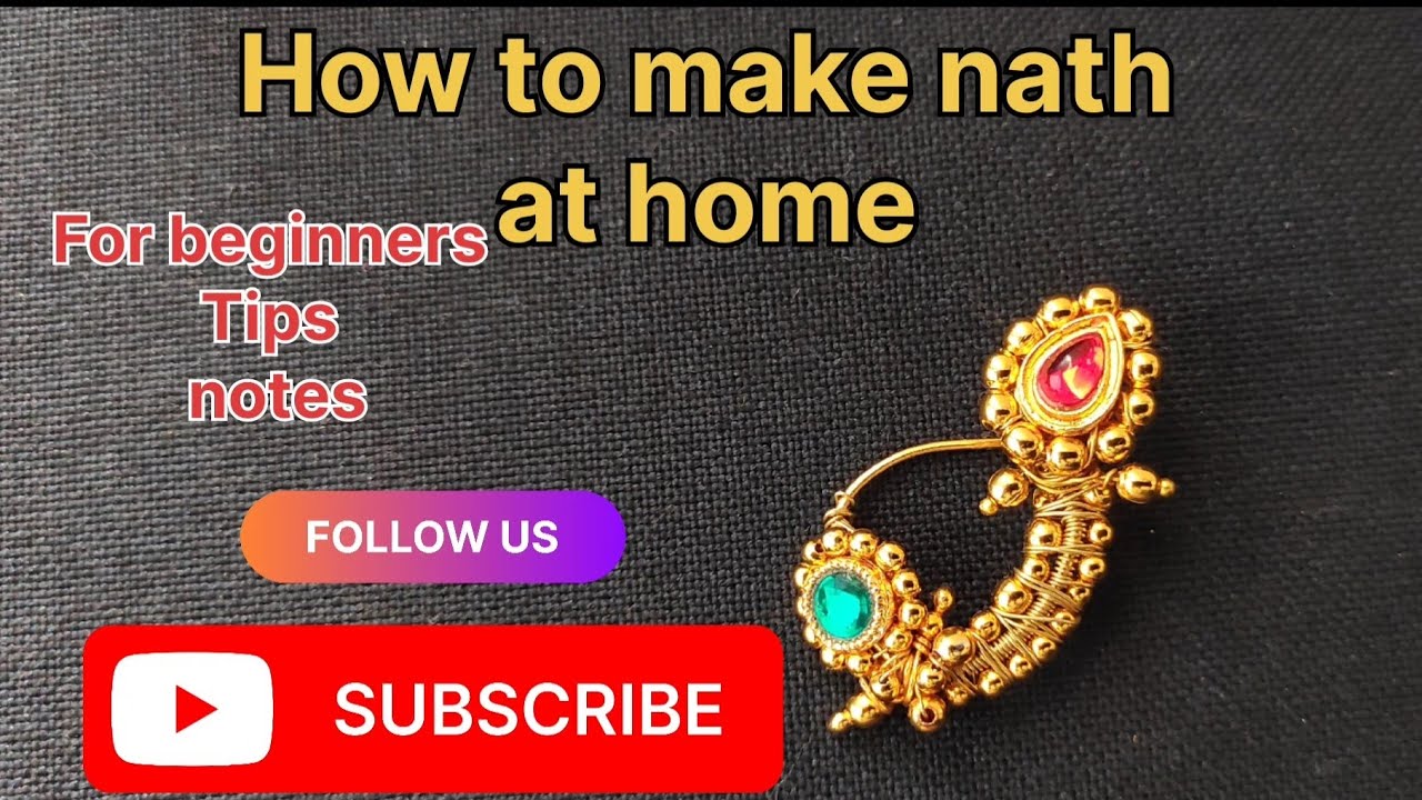 How to make nath at home ll सोप्या पद्धतीने नथ बनवायला शिका ll for ...