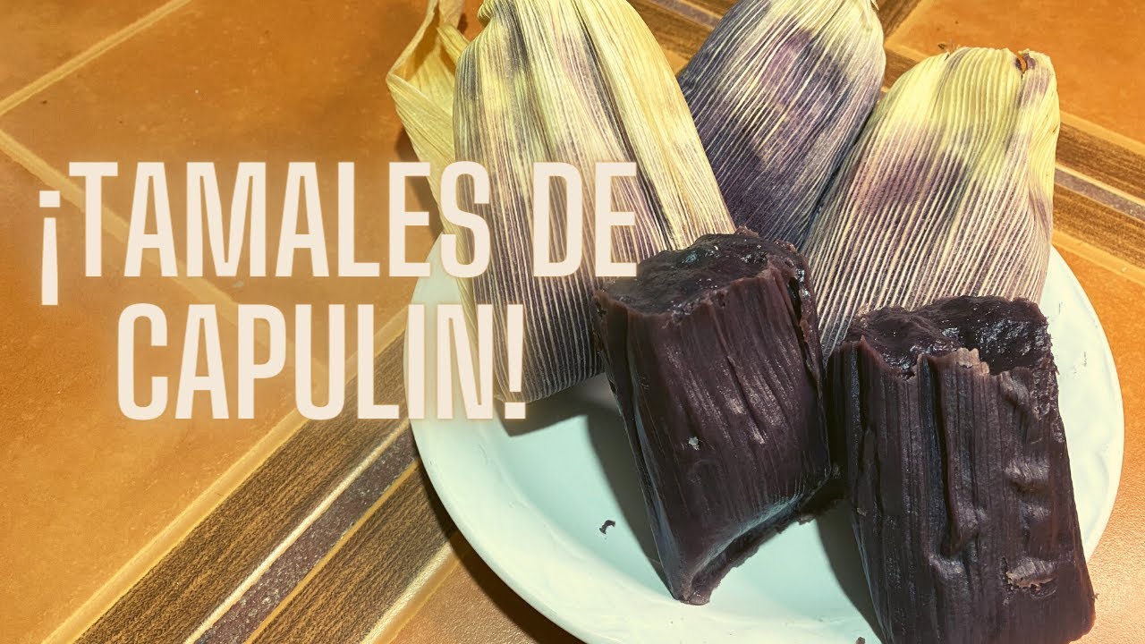 Tamales Capulines