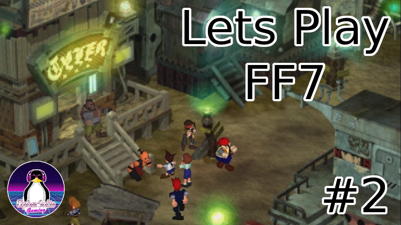 FF7 - Lets Play - Part 2 - Making Our Way Back To Sector 7 Slums - YouTube