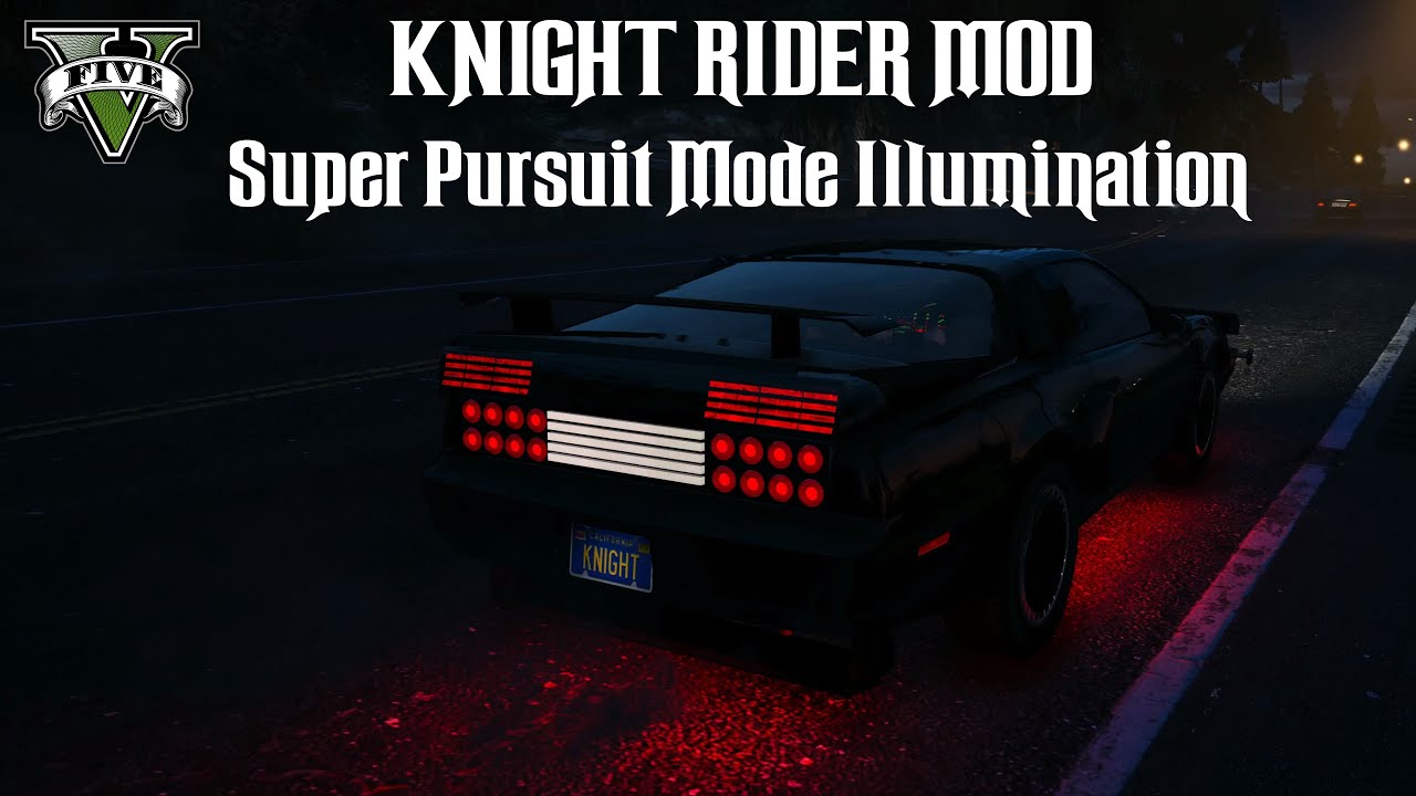 Knight Rider Mod - Super Pursuit Mode Illumination Update - YouTube