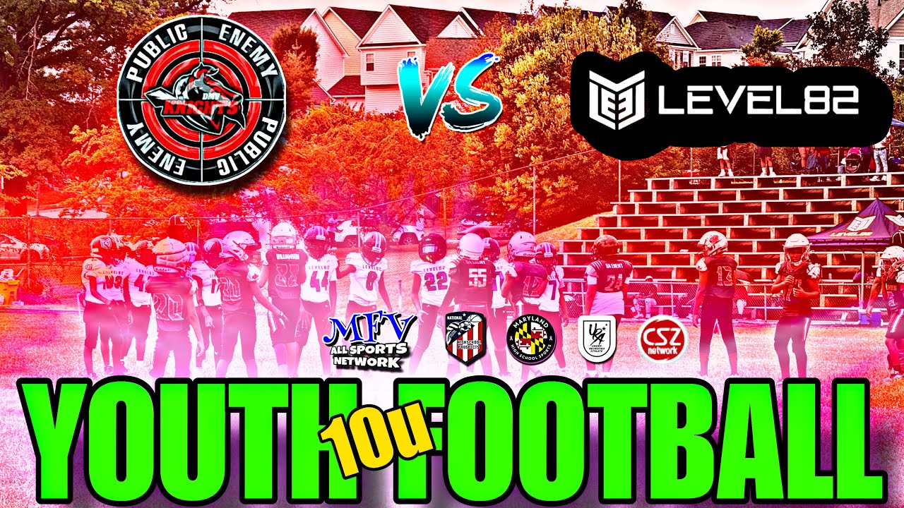 YOUTH FOOTBALL CHRONICLES ft DMV Knights vs Level 82 | 10u Youth ...