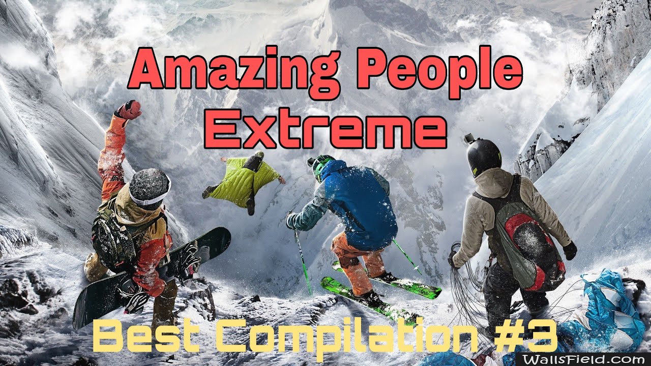 PEOPLE ARE AMAZING * EXTREME EDITION | Best Compilation | Motivation ...