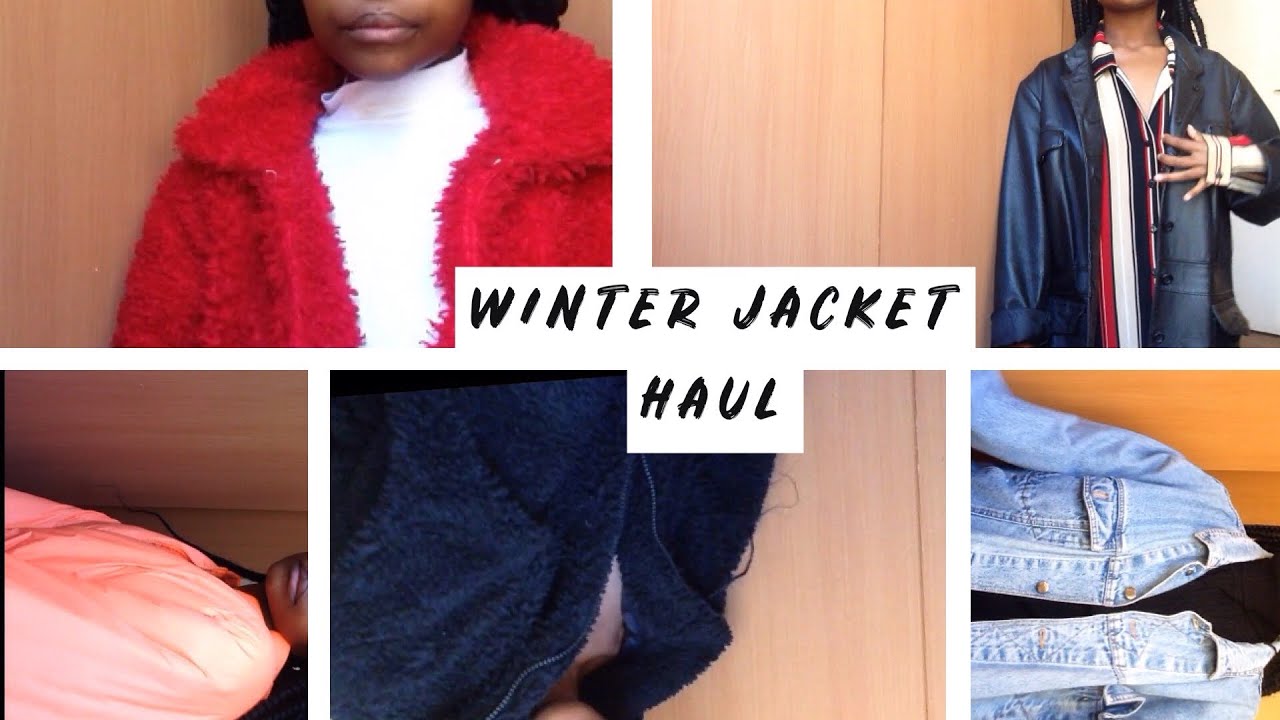 WINTER JACKET HAUL | SOUTH AFRICAN YOUTUBER | FASHION | QUARANTINING ...