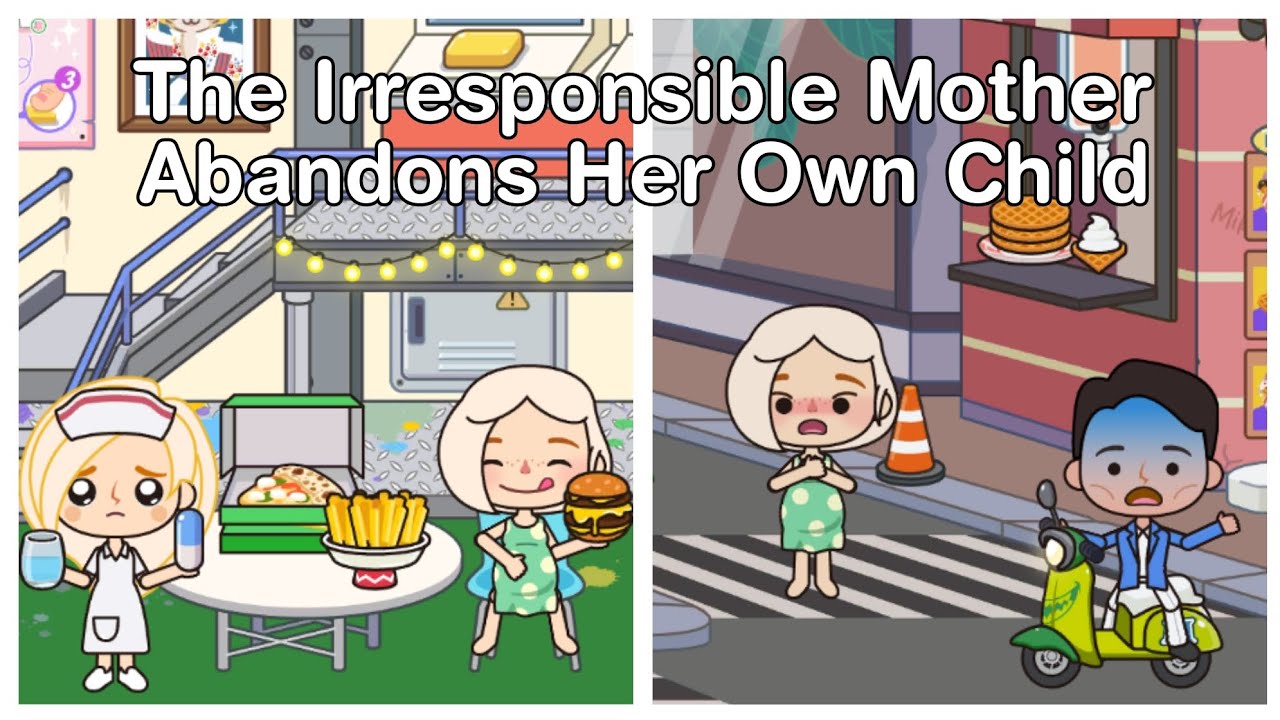 Irresponsible Mother