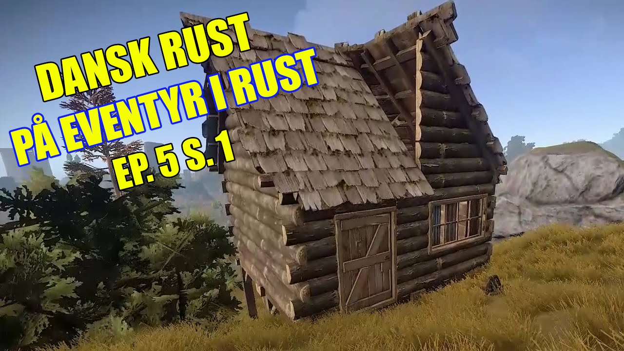 EVENTYRET - DANSK RUST SÆSON 1 - [#5] - YouTube