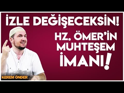 İZLE DEĞİŞECEKSİN! -  HZ ÖMER'İN MUHTEŞEM İMANI! / Kerem Önder