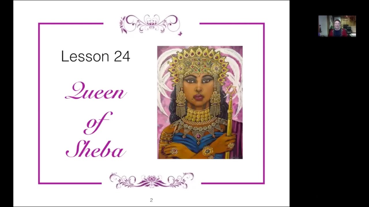 Ladies Bible Study, Lesson #24 Queen of Sheba [2020.10.13] - YouTube