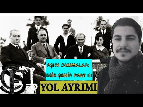 Aşırı Okumalar: ESİR ŞEHİR Part III - YOL AYRIMI
