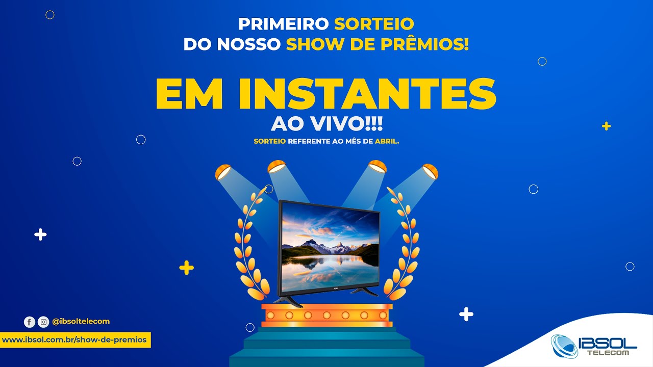 Sorteio Abril - Show de Prêmios da Ibsol Telecom - YouTube