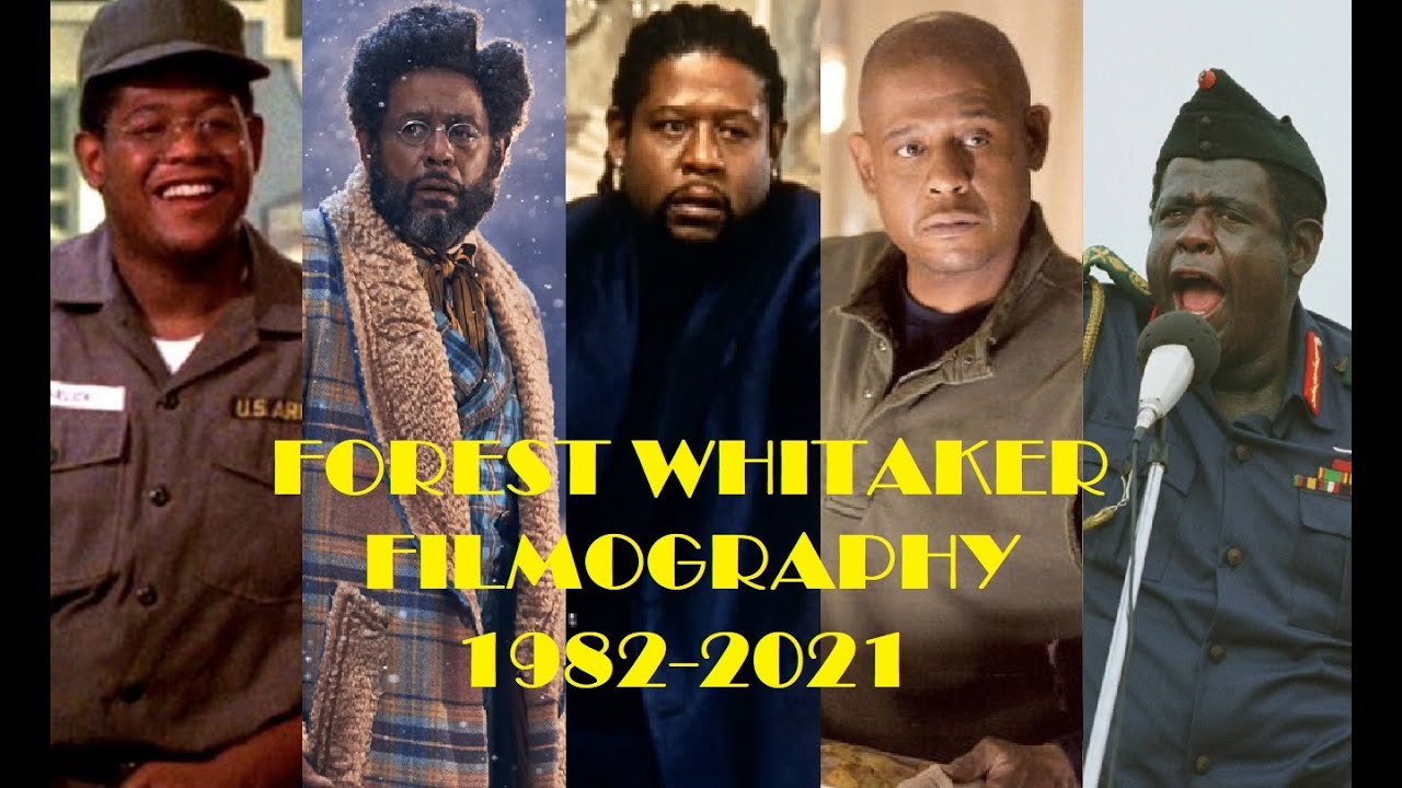 Forest Whitaker: Filmography 1982-2021 - YouTube
