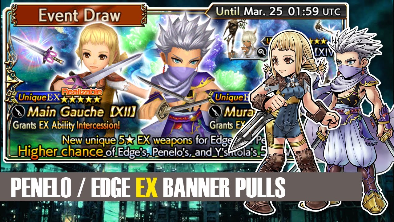 [DFFOO - GL]PENELO / EDGE - EX Banner Pulls - Another META Support! - YouTube