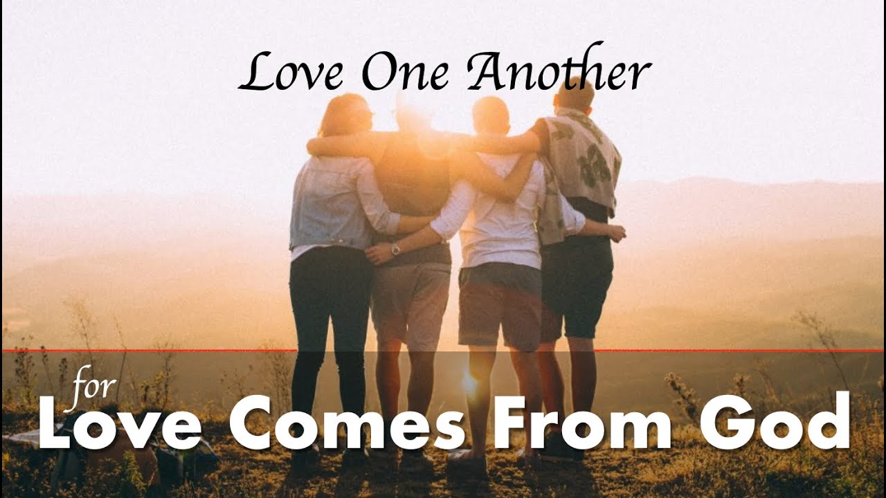 Sermon_1 JOHN “Love One Another For Love Comes From God” - YouTube