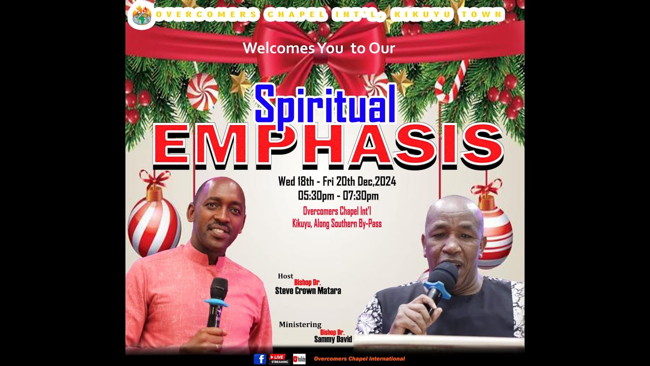 DAY 2 SPIRITUAL EMPHASIS : BISHOP DR. SAMMY DAVID: 19th December, 2024 ...
