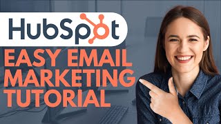 Step-by-Step HubSpot Email Marketing Tutorial – SynthMind