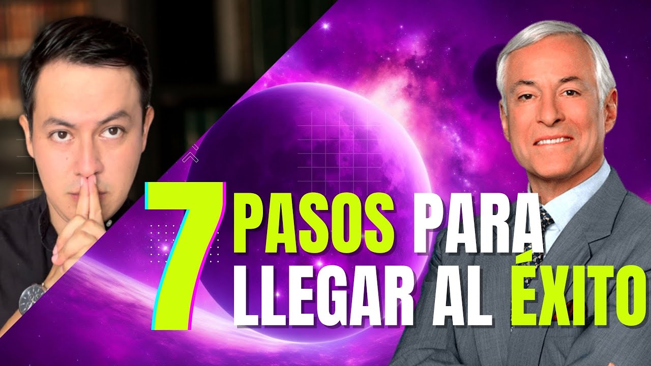 7 PASOS DEL ÉXITO DE BRYAN TRACY - YouTube