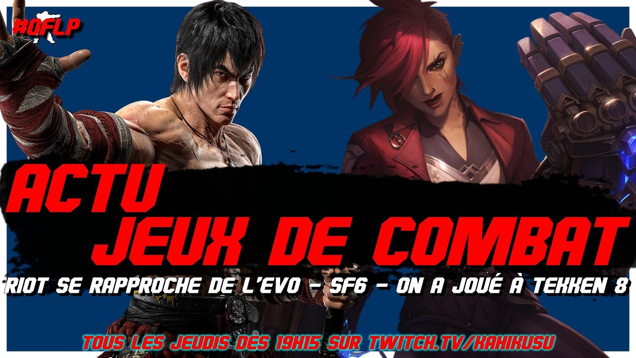RIOT SE RAPPROCHE DE L'EVO / ON A TESTÉ TEKKEN 8 / DÉMO SF6 : DÉBRIEF ...