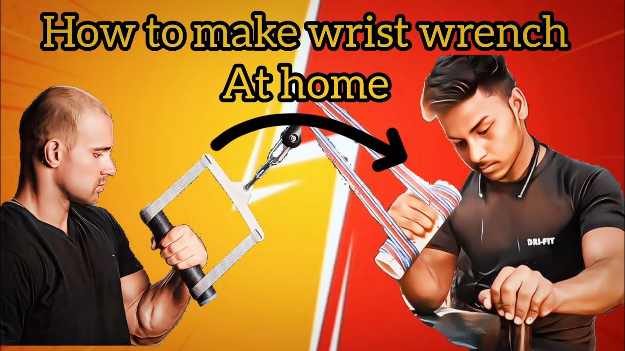 how to make wrist wrench at home| ghar pe arm wrestling ki training ...