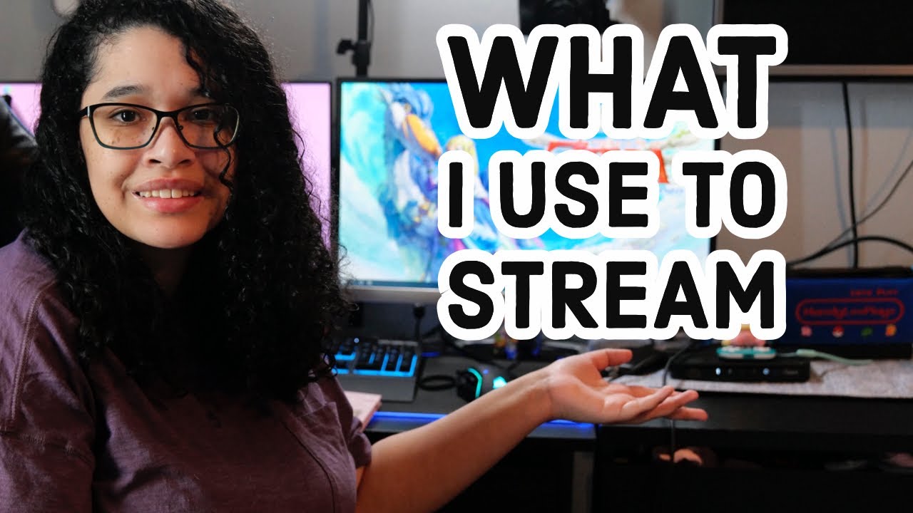 What I use to Stream | How to Start Streaming hardware + Software ...