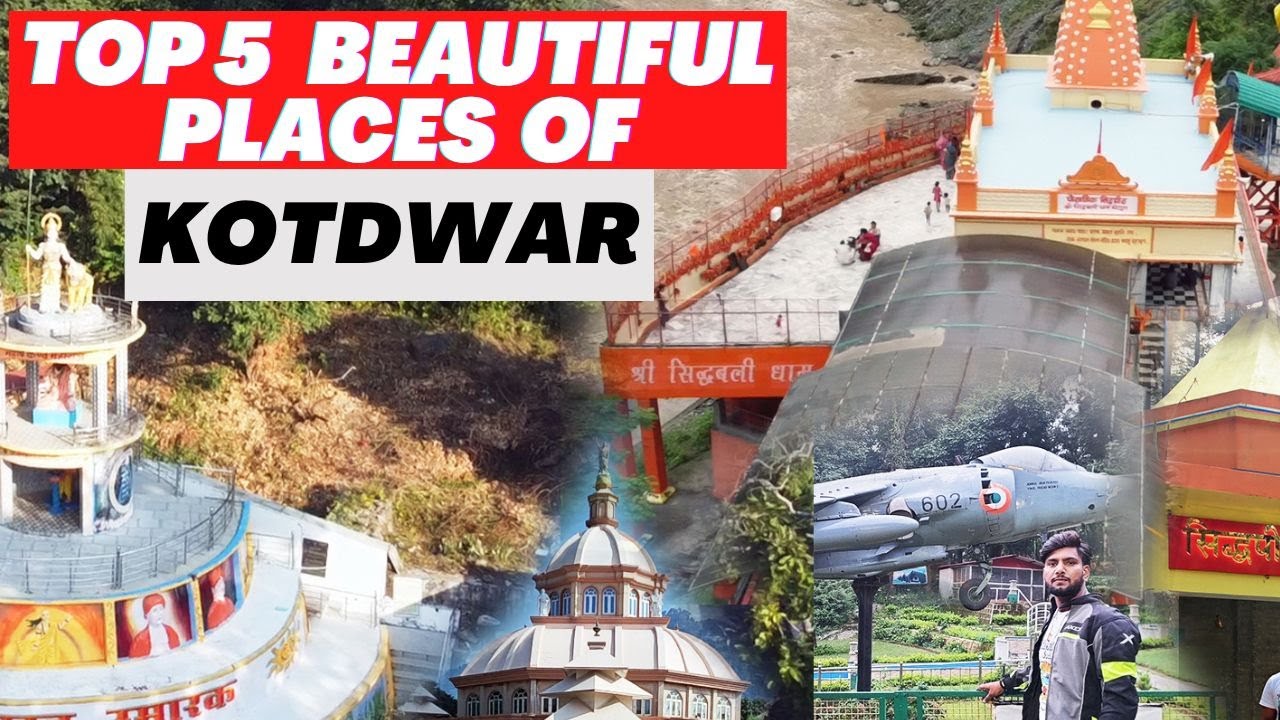 top 5 beautiful places of kotdwar for tourist, Kotdwar ki famous jagah ...
