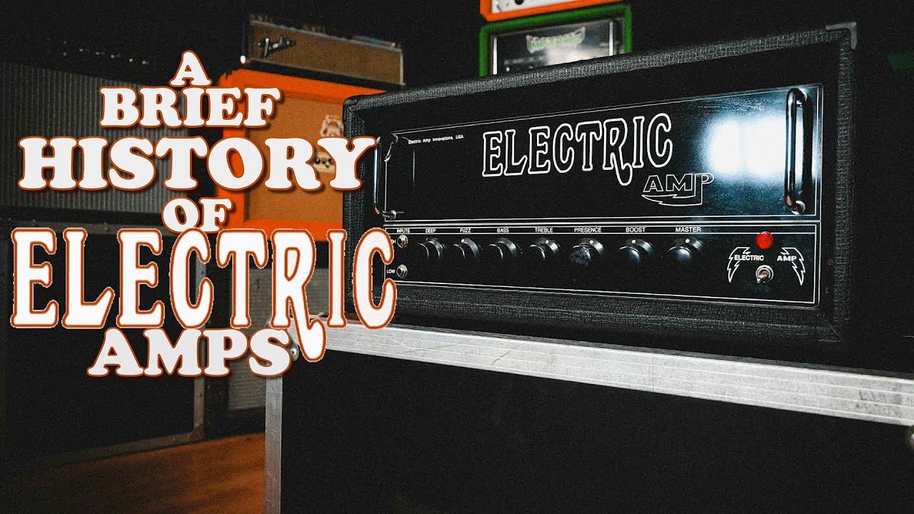 A Brief History of Electric Amps | Working Class Music - YouTube