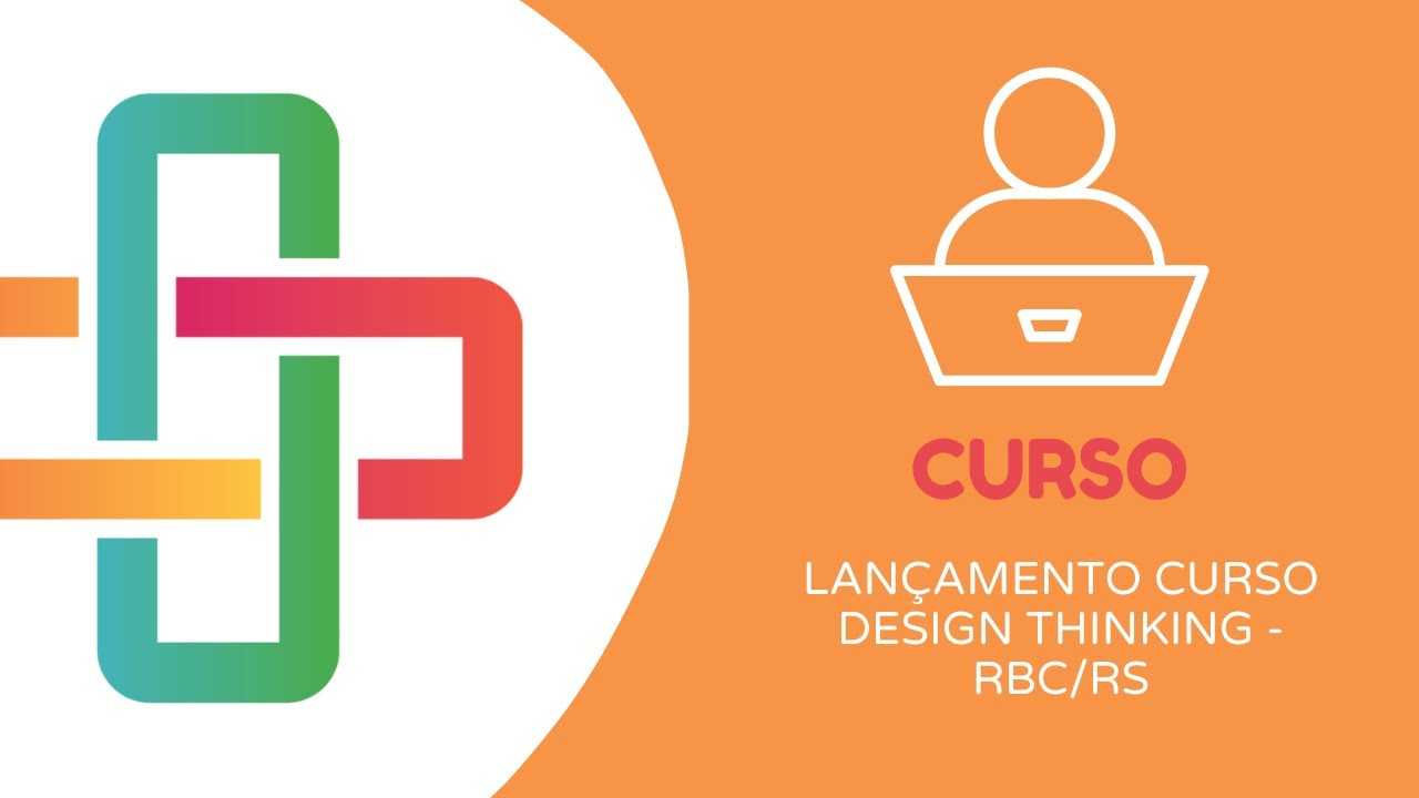 Lançamento curso Design Thinking - RBC/RS - YouTube