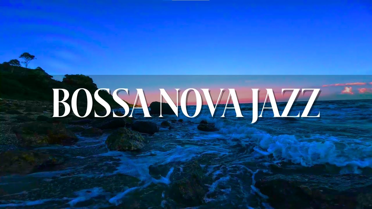 Night Jazz On The Beach 2024 - Listen To Bossa Nova Jazz Music Relax On ...