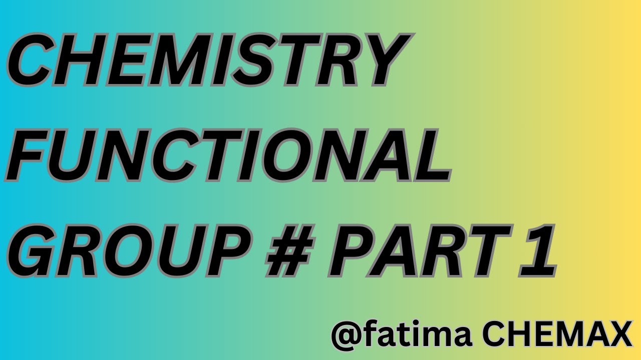 FUNCTIONAL GROUP # PART 1# ORGANIC CHEMISTRY # CHEMISTRY OF CLASS 10 ...