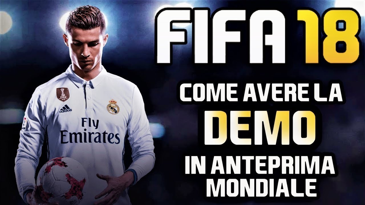HOW TO DOWNLOAD THE FIFA 18 DEMO EARLY/PS3/PS4/XBOX - YouTube