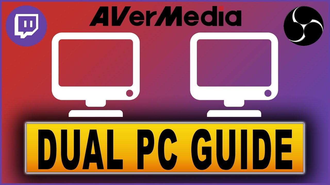 Dual PC Setup Guide für Streamer | AVerMedia Tutorial 2018 - YouTube