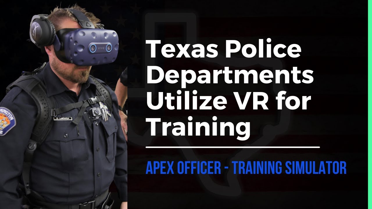 Texas Police Training with VR Simulators by Apex Officer - YouTube