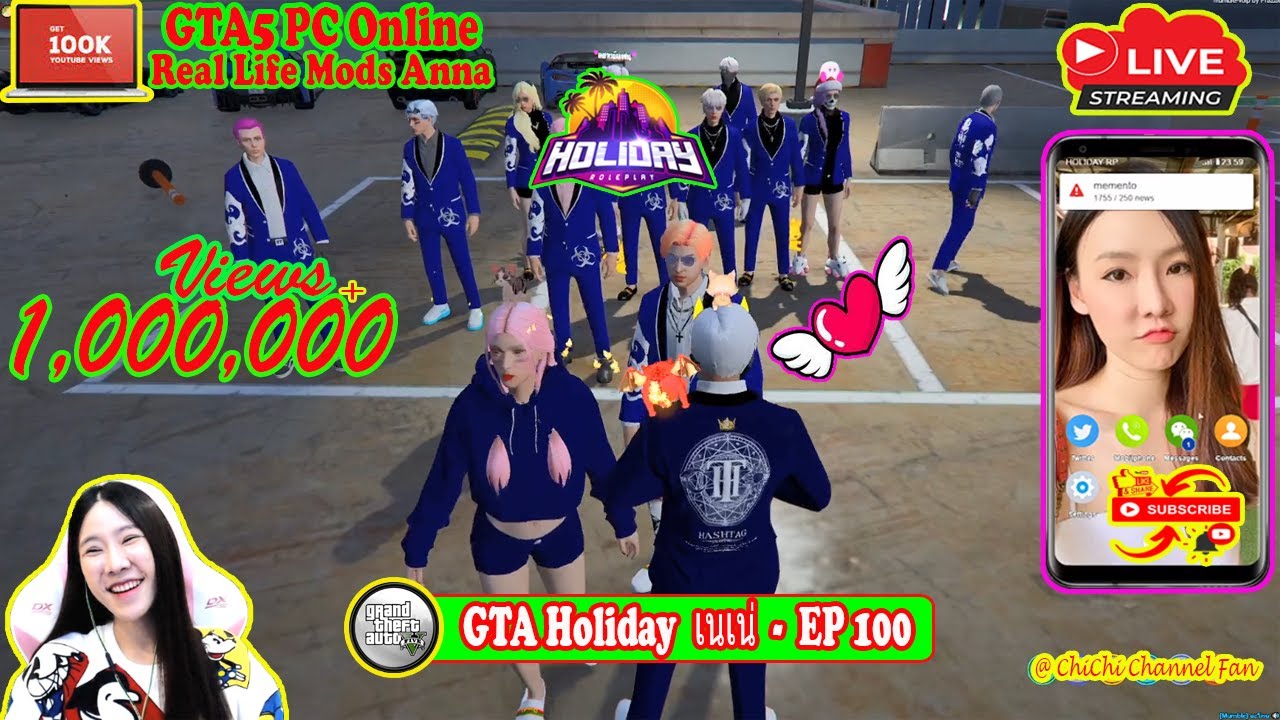 GTA Holiday เนเน่ - EP 100 GTA5 PC Real Life Mods Anna l GTAV 5 ...