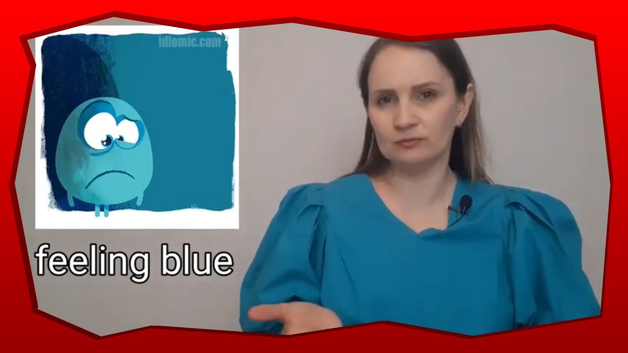 "Feeling blue" idiom origins - YouTube