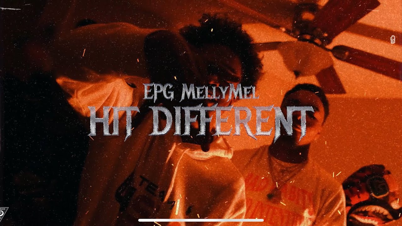 EPG MellyMel- Hit Different (Official Music Video) Shot By ...