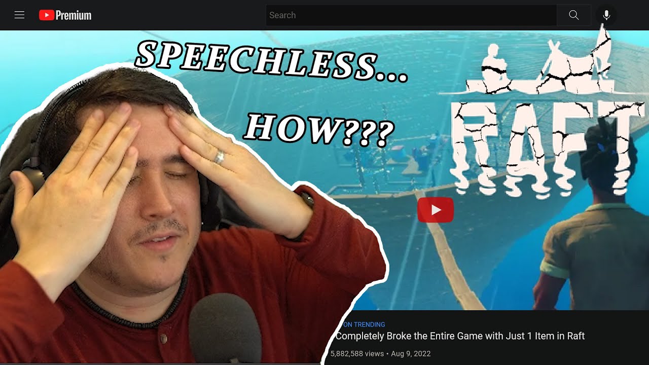 Raft Game Completionist Reacts to Let's Game It Out Breaking the Game ...