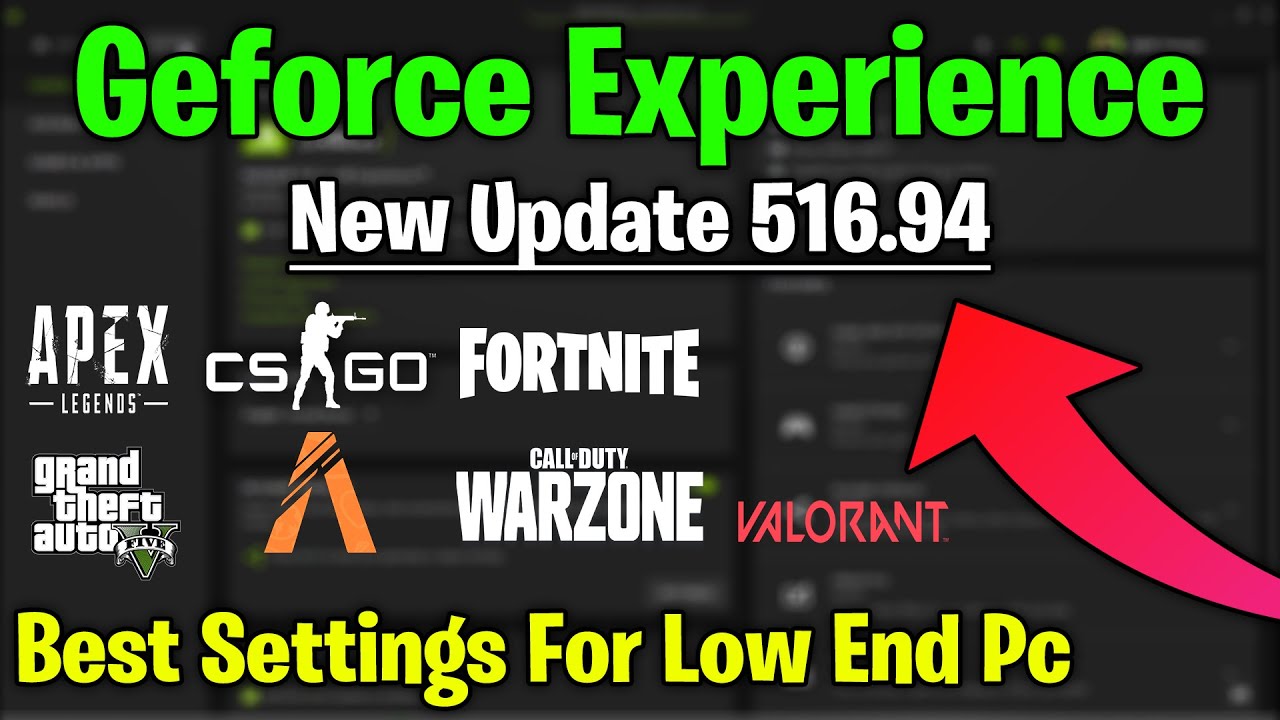 Nvidia Geforce Experience Software New Update 516.94 Best Setting For ...