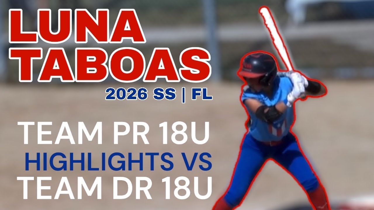 Luna Taboas 2026 SS FL - Highlights vs team Dominican Republic 18U ...