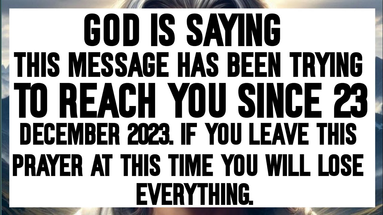 GOD SAYS 🌈 THIS MESSAGE HAS BEEN TRYING TO REACH YOU SINCE 23 DECEMBER ...