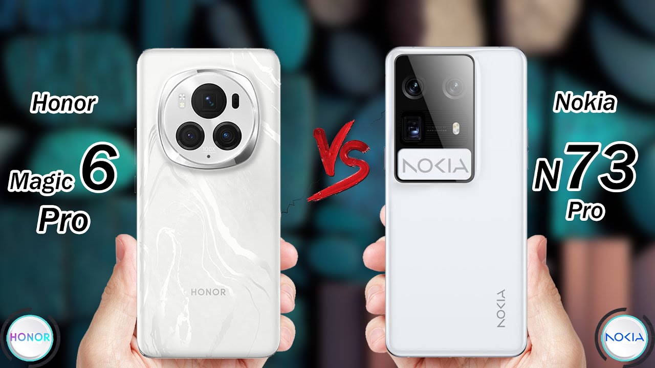 Nokia N73 Pro | Honor Magic 6 Pro | Nokia | Honor | 2024 | Tag to Tech ...