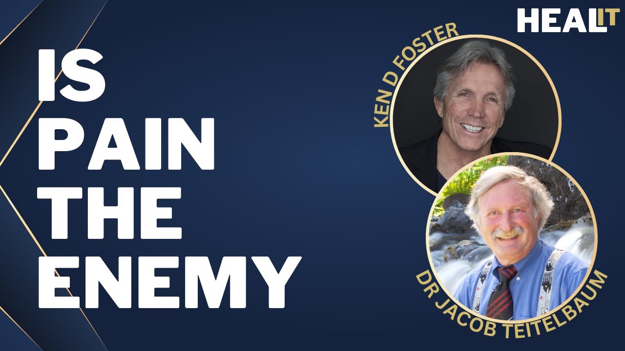 #Healit S1E15 | Is Pain the Enemy | Dr Jacob Teitelbaum | Ken D Foster ...