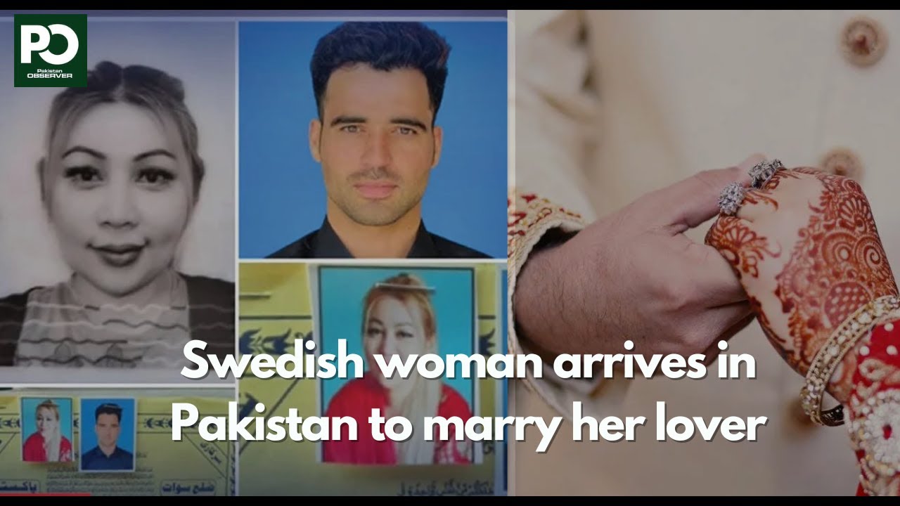 Swedish woman arrives in Pakistan to marry|Pakistan Observer #pakistanobserver #breakingnews # ...