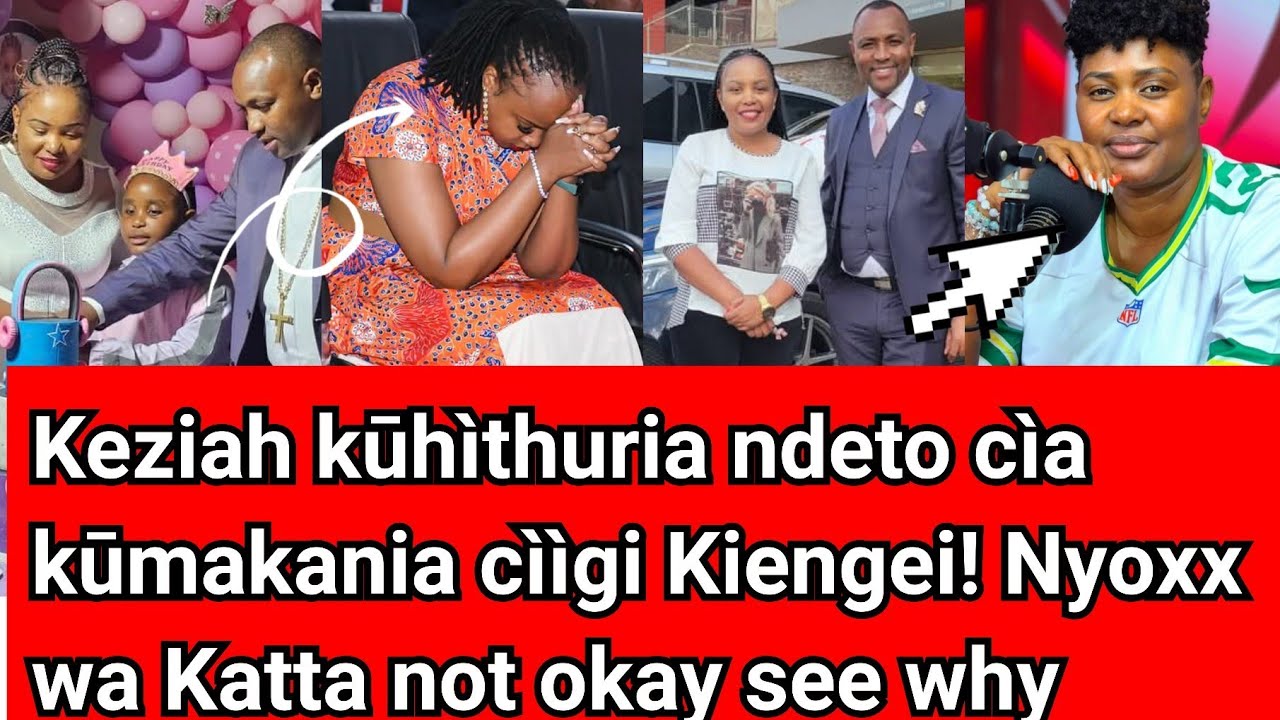 Keziah kūmakia andū mena Kiengei! Joy in tears!! Nyoxx wa Katta ...