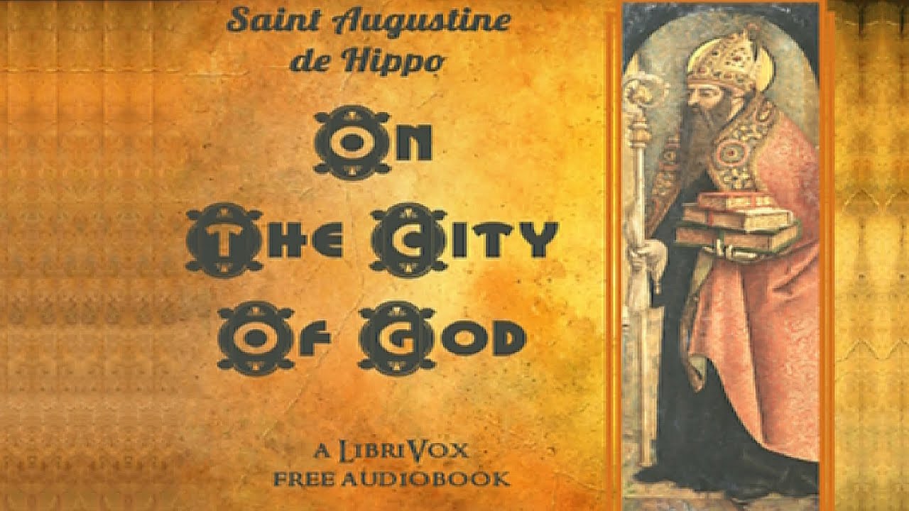 St Augustine's Treatise on the City of God - Saint Augustine of Hippo ...
