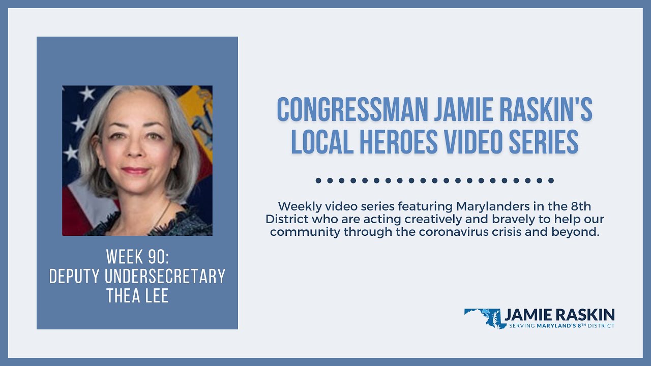 Local Hero Video Series: Week 90 Feat. Deputy Undersecretary Thea Lee ...