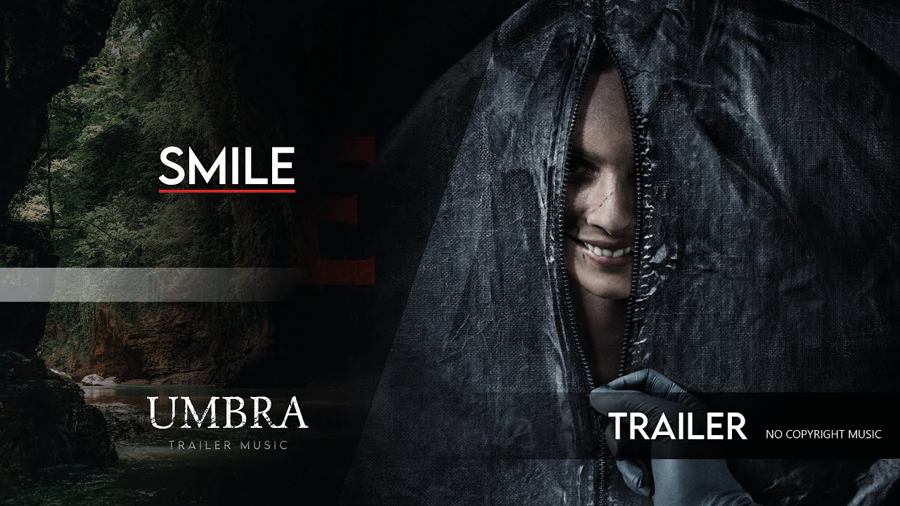 Umbra Trailer Music - "Smile" - Hybrid Horror Trailer Score | No ...