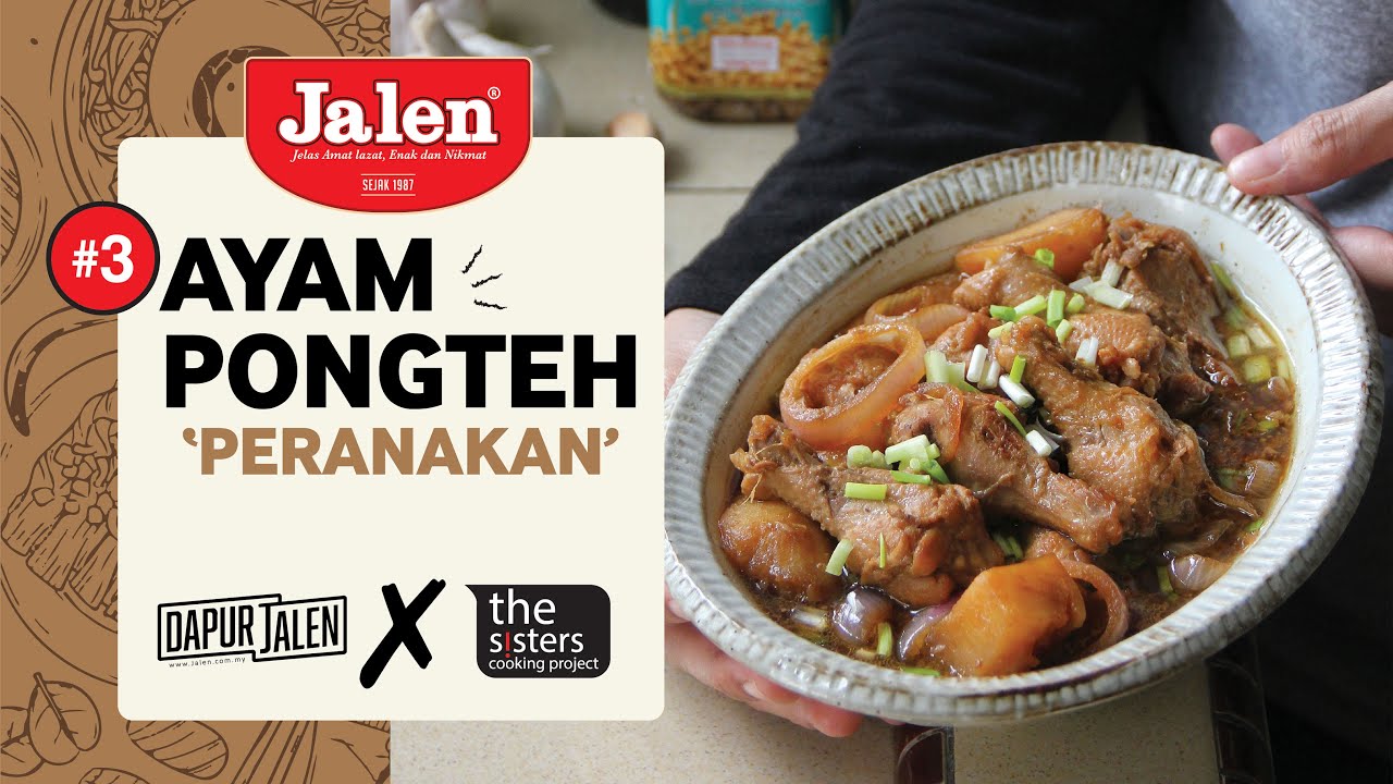 AYAM PONG TEH 'PERANAKAN' ft Taucu JALEN & Kicap Lemak Manis JALEN ...